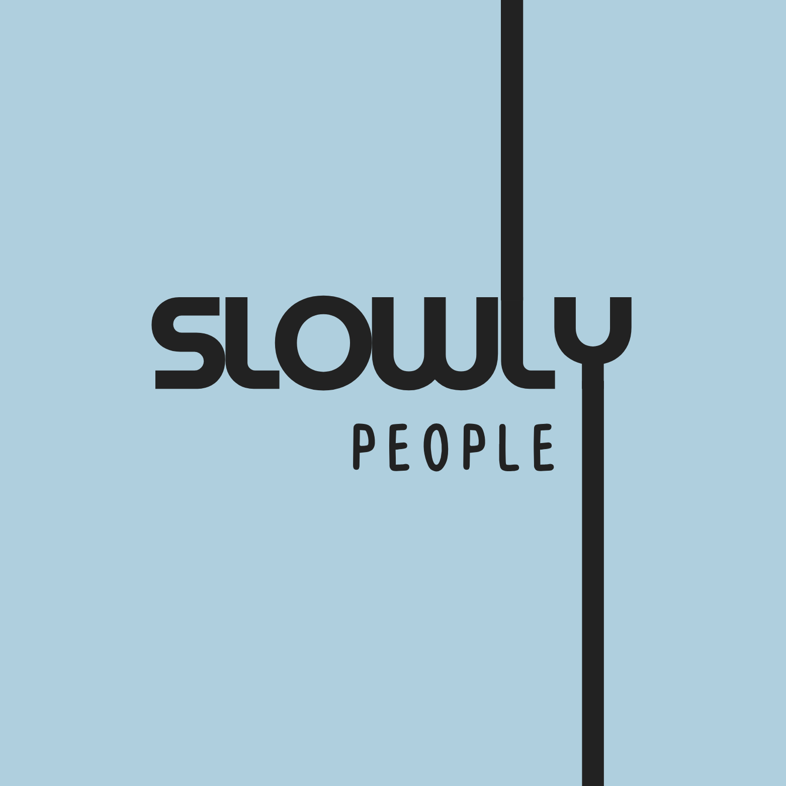 Slowly People – Opening soon